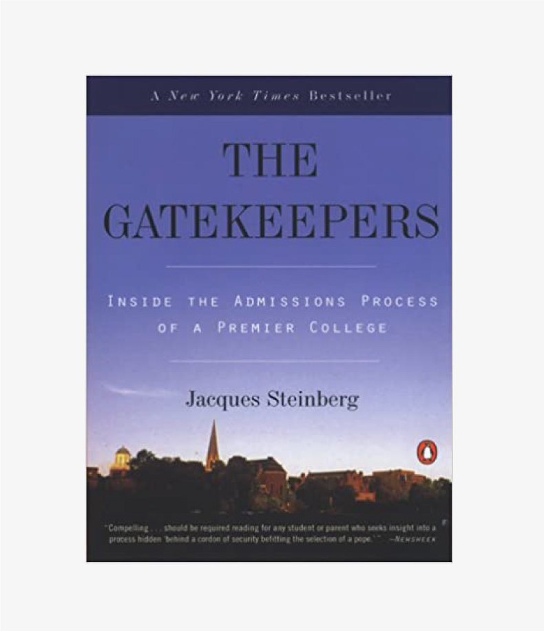 The Gatekeepers by Jacques Steinberg – College Right